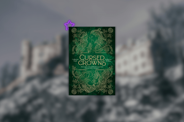 Cursed Crowns (avis) : quand les soeurs reines doivent affronter leur ...